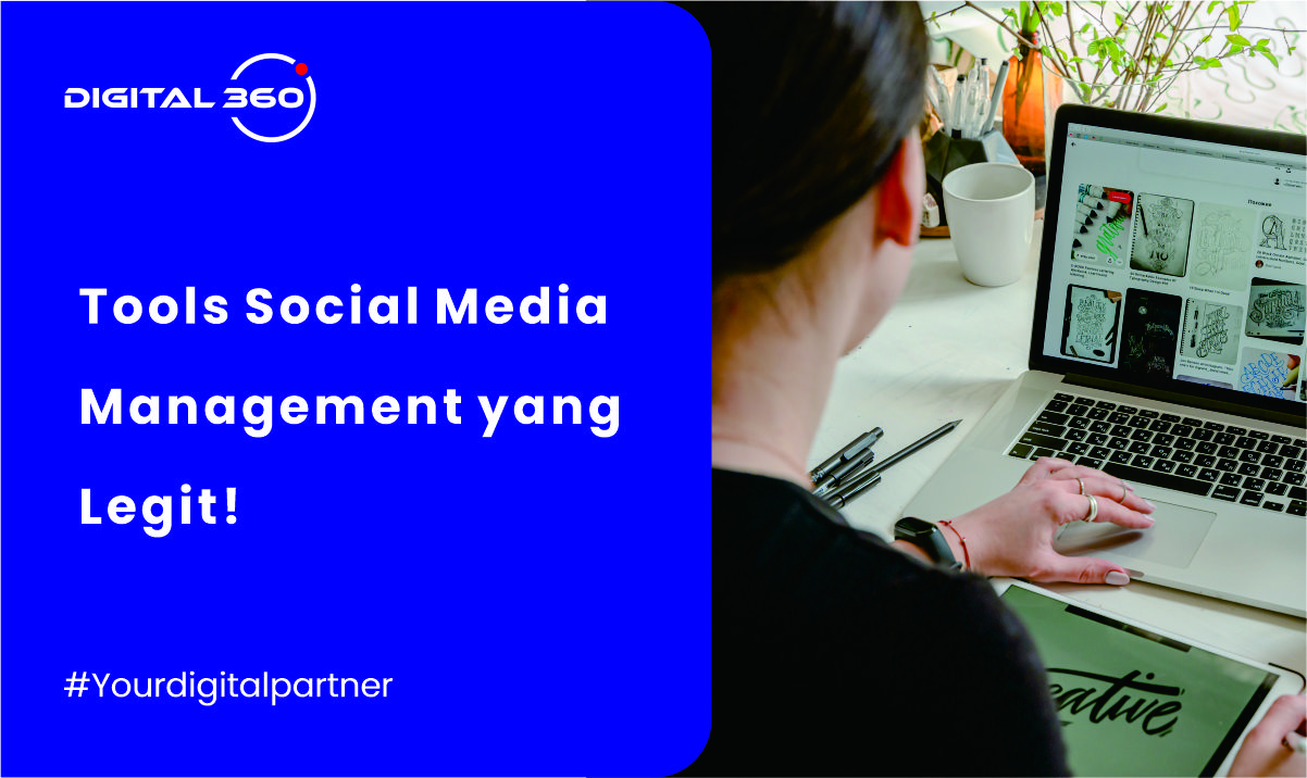Tools Social Media Management yang Legit! - Digital360 Blog